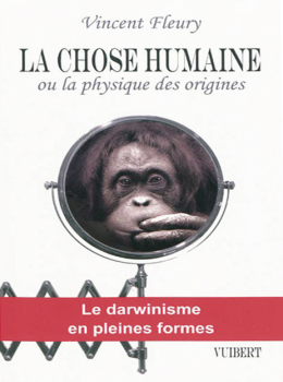 La chose humaine ou la physique des origines | Espace des sciences